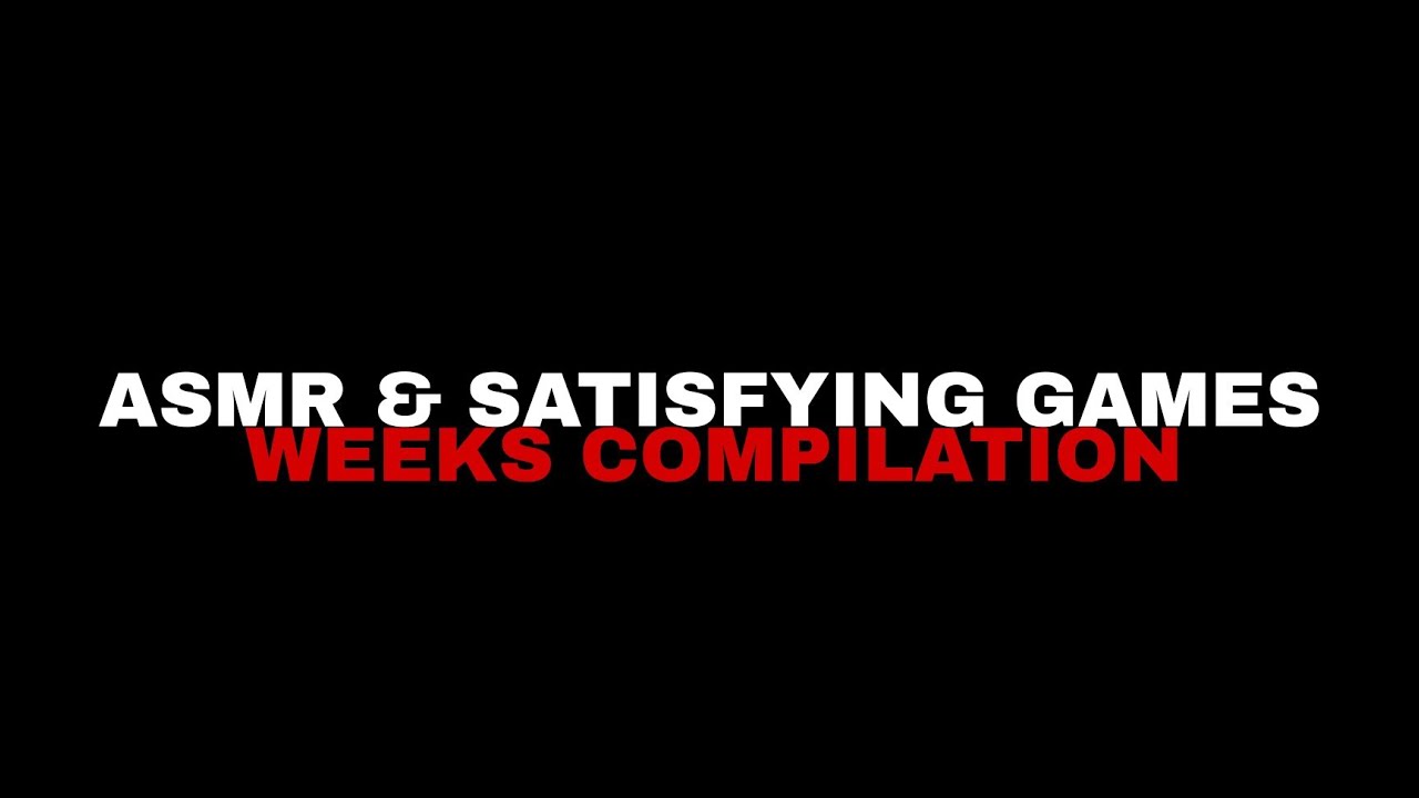 ASMR & SATISFYING GAMES COMPILATION🤤 #01 - YouTube