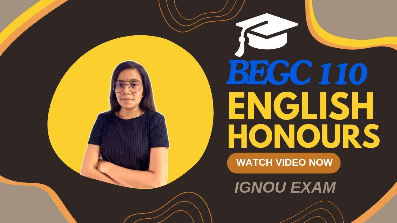 BEGC 110 | ENGLISH HONOURS LITERATURE | Important Question | IGNOU ...