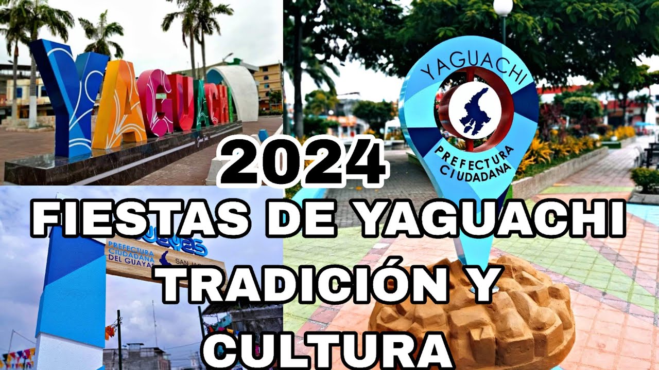 Historia De Yaguachi | FIESTAS DE YAGUACHI (2024) 🎉 Tradición Y Cultura ...