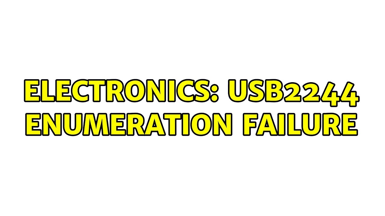 Electronics: USB2244 enumeration failure - YouTube