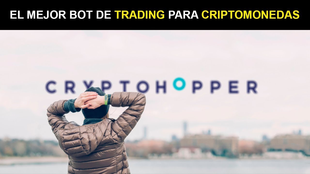 CryptoHopper | El Mejor Bot de trading para Criptomonedas - YouTube