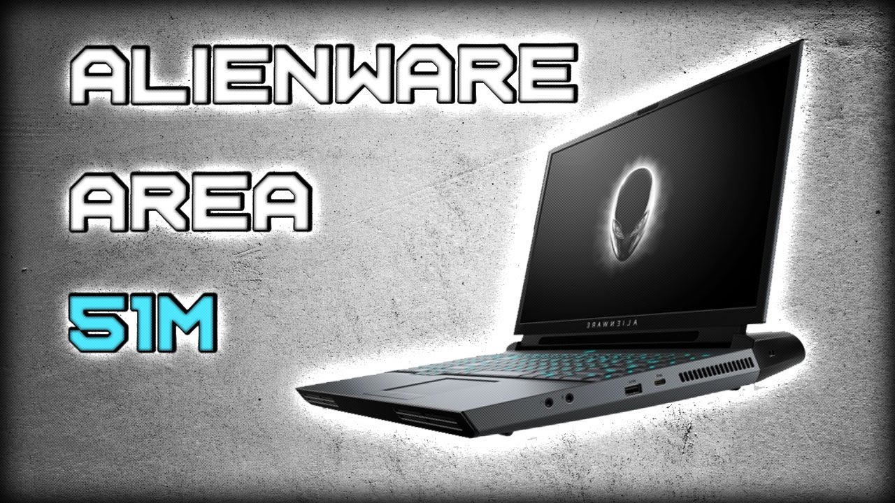 Alienware AREA 51M R2 ! Un pc Gamer évolutif ! - YouTube