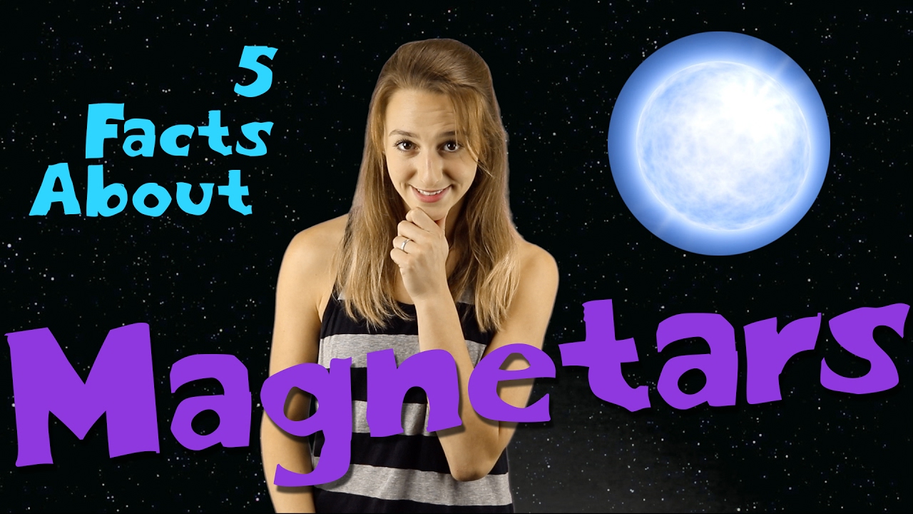 Five Facts Magnetars - YouTube