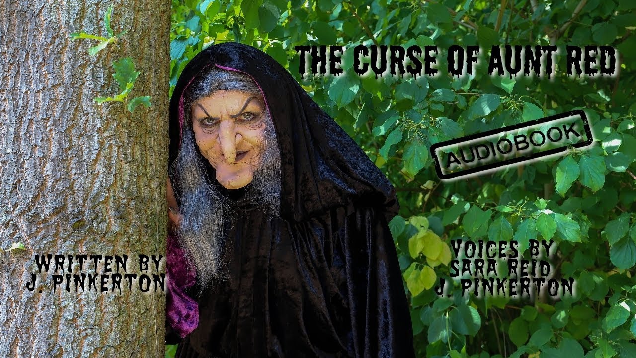 Horror Audiobook - The Curse of Aunt Red by J. Pinkerton - YouTube