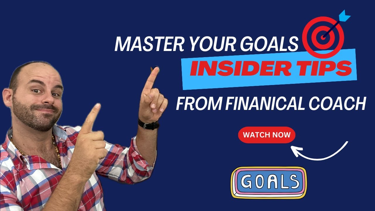 Master Your Goals in 2024: Insider Tips from a Financial Coach - YouTube