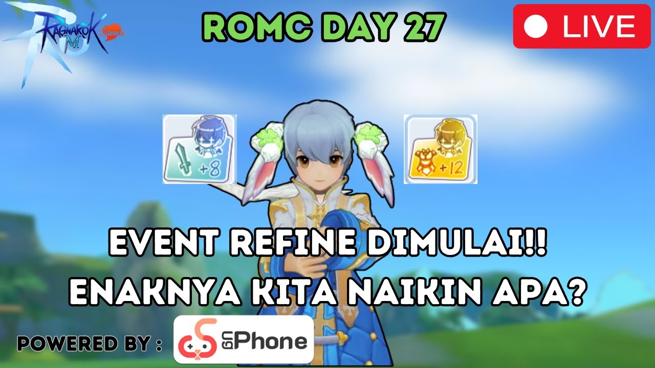 EVENT REFINE DIMULAI !! EVENT SAITAMA MULAI GA NGOTAK !! WOE KANDANGIN ...