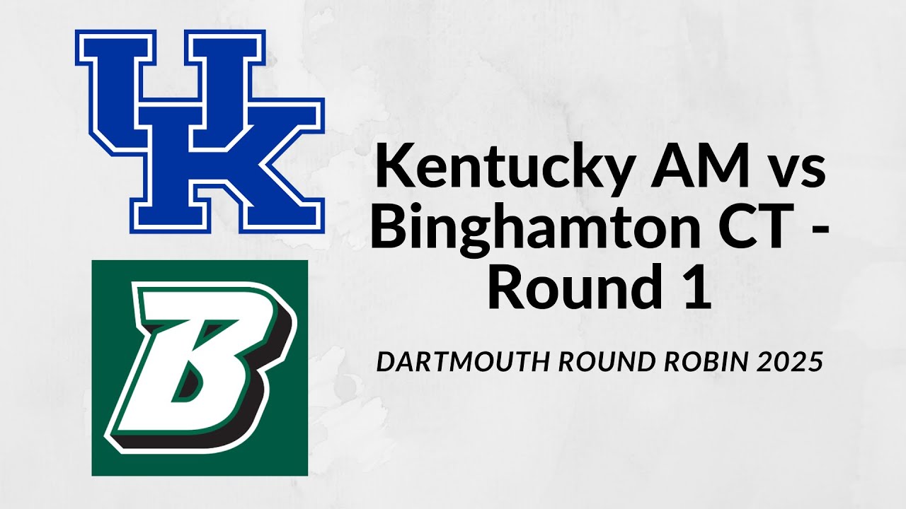 Dartmouth RR '25 - Round 1 - Kentucky AM vs Binghamton CT - YouTube