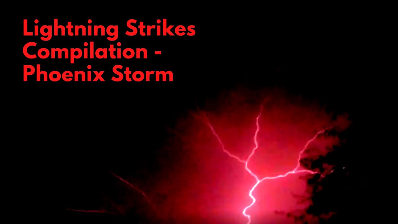 Lightning Strikes Compilation | Phoenix Storm | July 17th 2022 - YouTube
