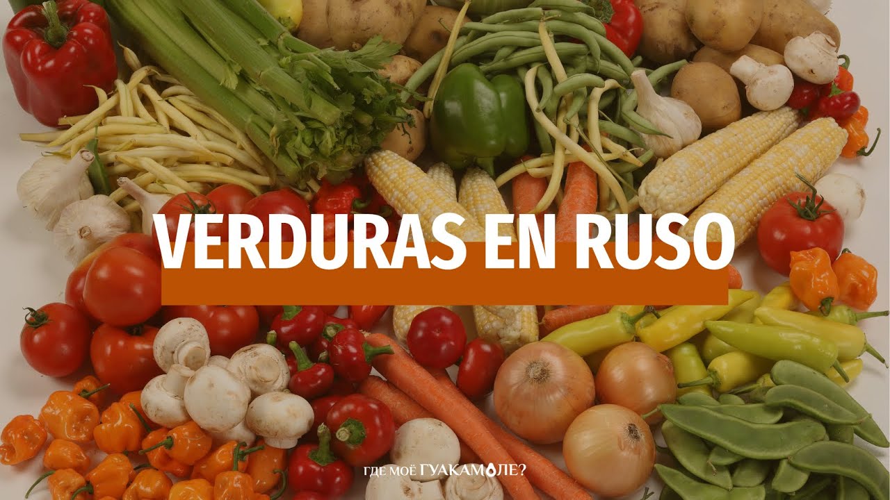 Aprender ruso. Verduras en ruso - YouTube