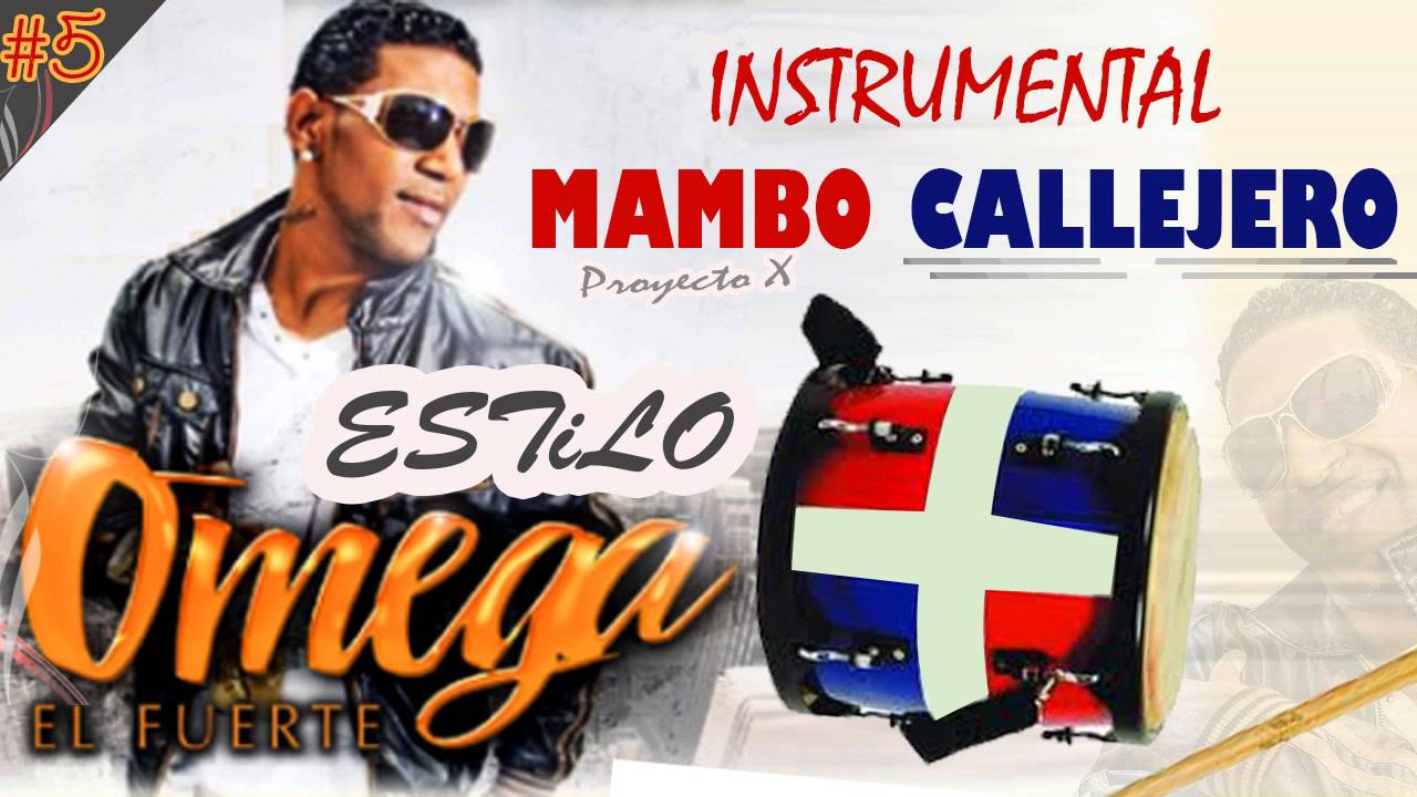 Instrumental Mambo callejero-Estilo Omega el Fuerte-(Proyecto X) - YouTube