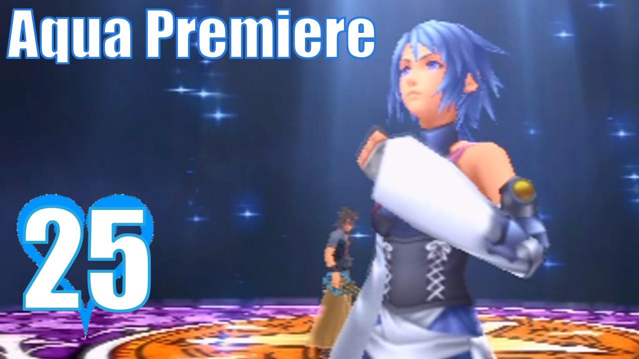 Let's Play Kingdom Hearts Birth By Sleep - Part 25 - Aqua Premiere ...