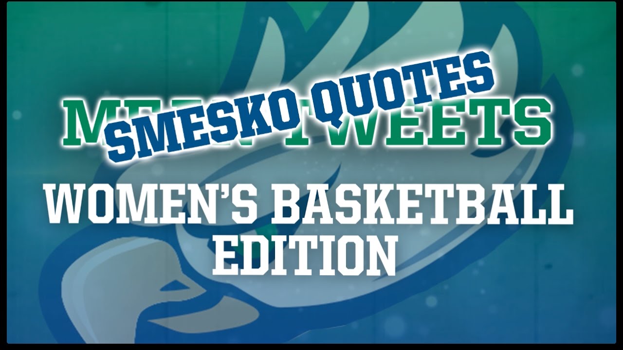 @FGCU_WBB Words of Wisdom AKA Smesko Quotes - YouTube