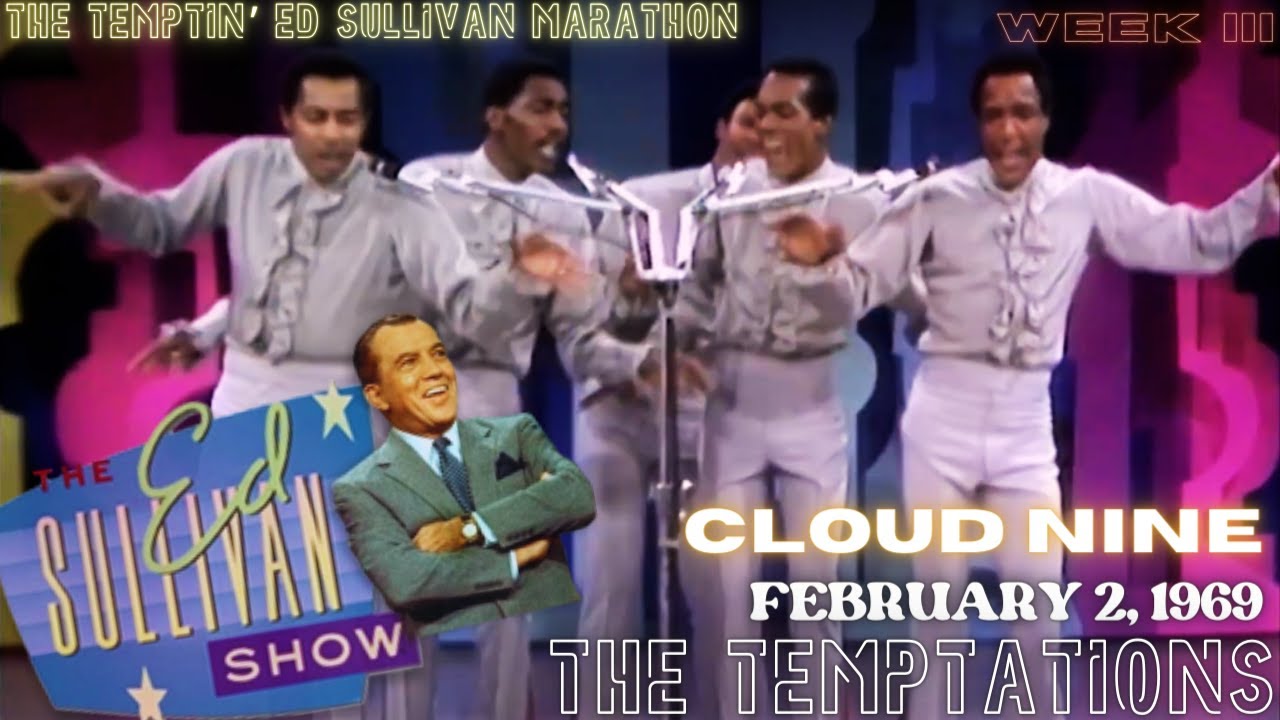 Cloud Nine - The Temptations (1969) | Live on The Ed Sullivan Show (HD) - YouTube