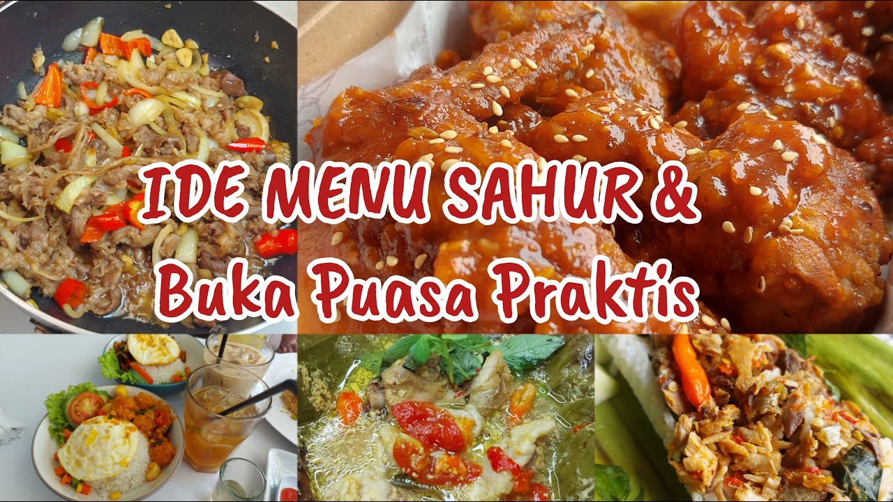 IDE MENU SAHUR & BUKA PUASA PRAKTIS - YouTube