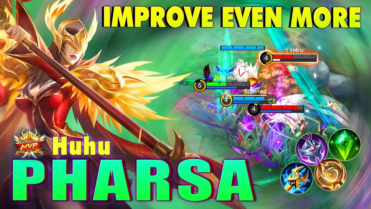 Pharsa Improve Even More! Top Global Pharsa Gameplay by Huhu ~ MLBB ...