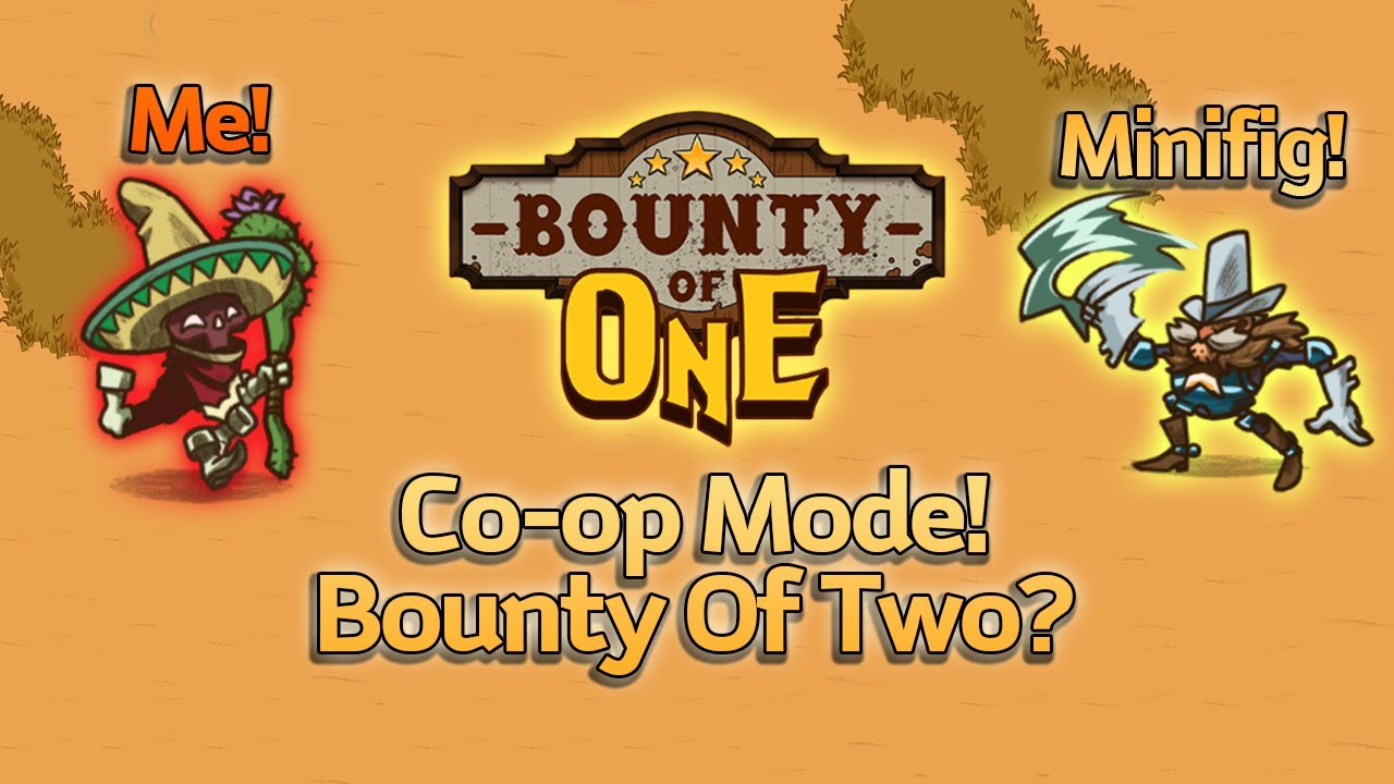 Bounty Of One - CO-OP Run! Bounty of Two? With Minifig - YouTube