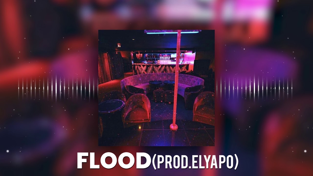 "Flood" Prod.El Yapo | 2019 Emotional Trap Beat - YouTube