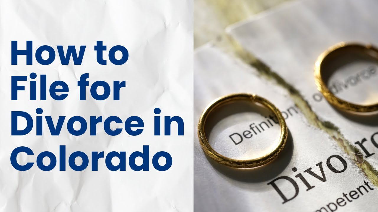 How to File for Divorce in Colorado? A Step By Step Guide - YouTube