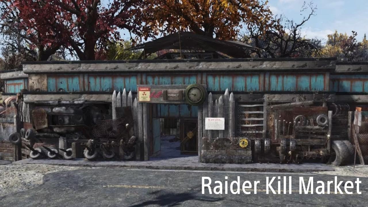 Raider Kill Market (Fallout 76 Camp) - YouTube