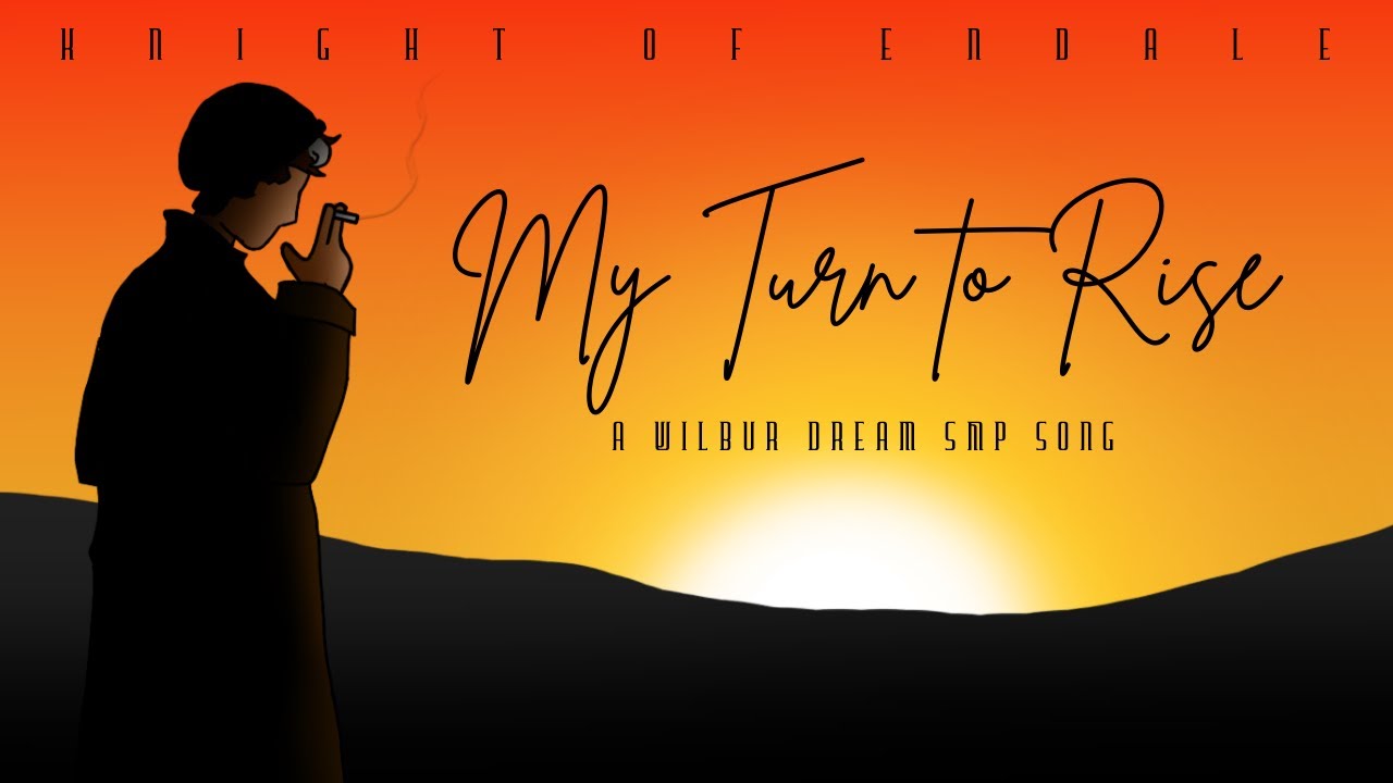 My Turn to Rise (A Wilbur Dream SMP Song) - YouTube