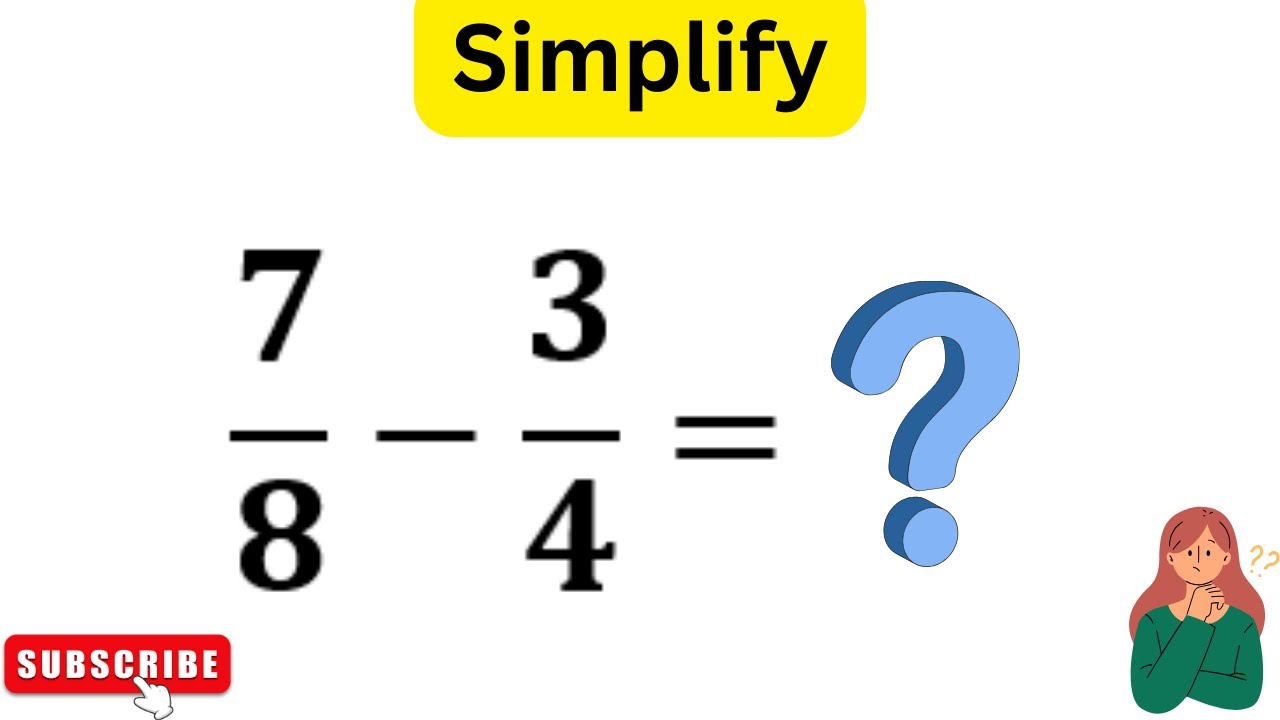 7/8-3/4 (7/8 minus 3/4) - YouTube