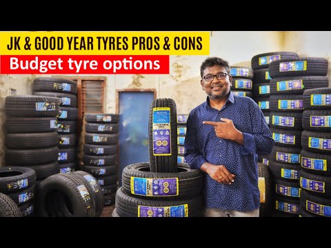 Car Tyre Selection Guide - JK & Good Year tyres | Budget tyre options for your car | Birlas ...