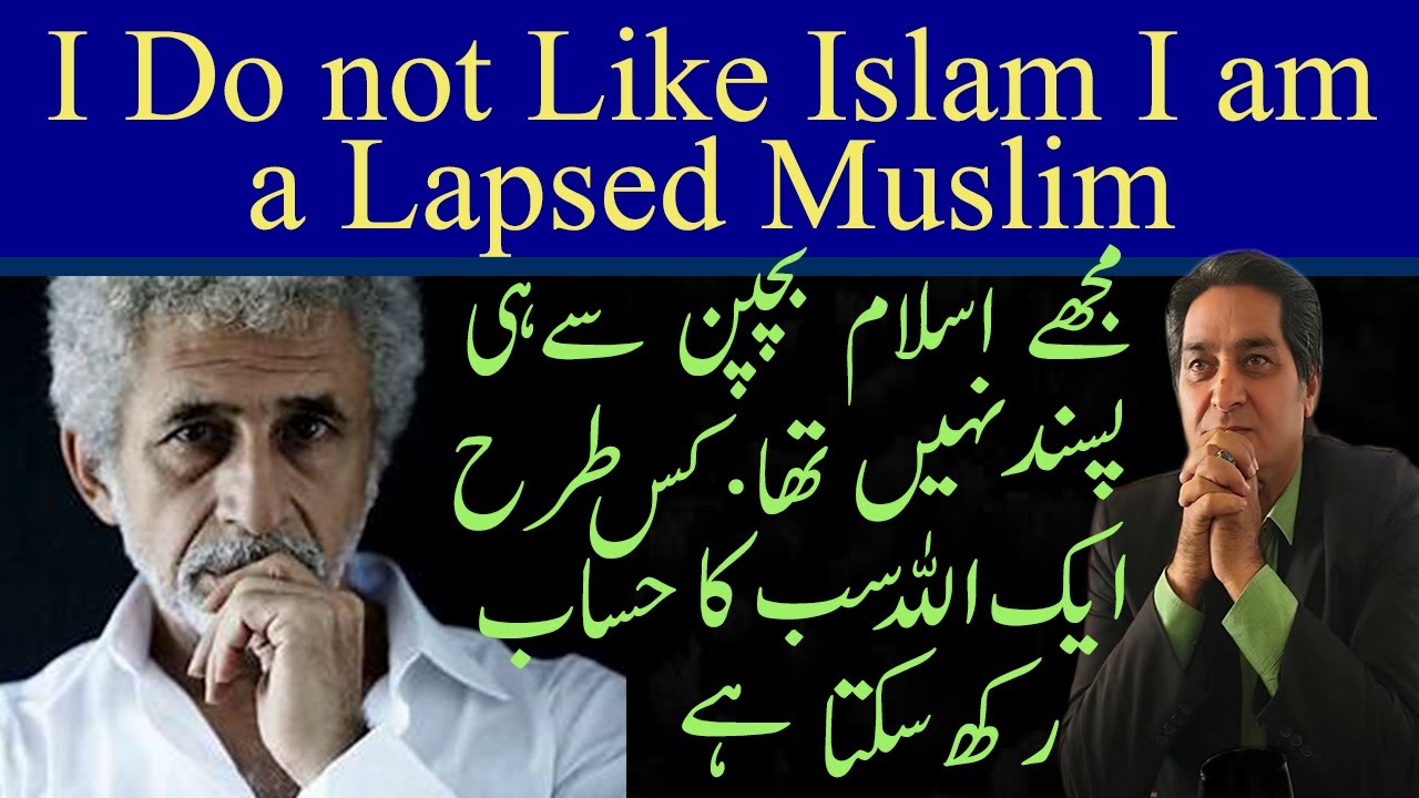 Naseer uddin Shah Quitted Islam | There is no God | I don’t like Islam ...