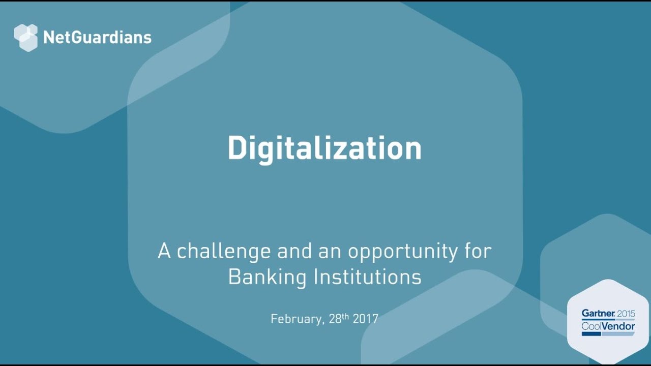 Webinar - Digitalization: A Challenge and An Opportunity for Banks ...