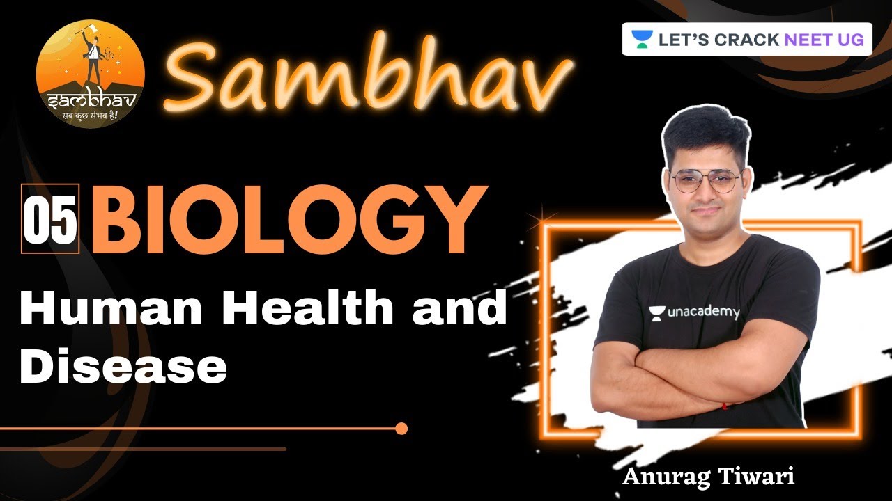 L5: Human Health & Disease | SAMBHAV Crash Course | NEET/CBSE 2021 ...