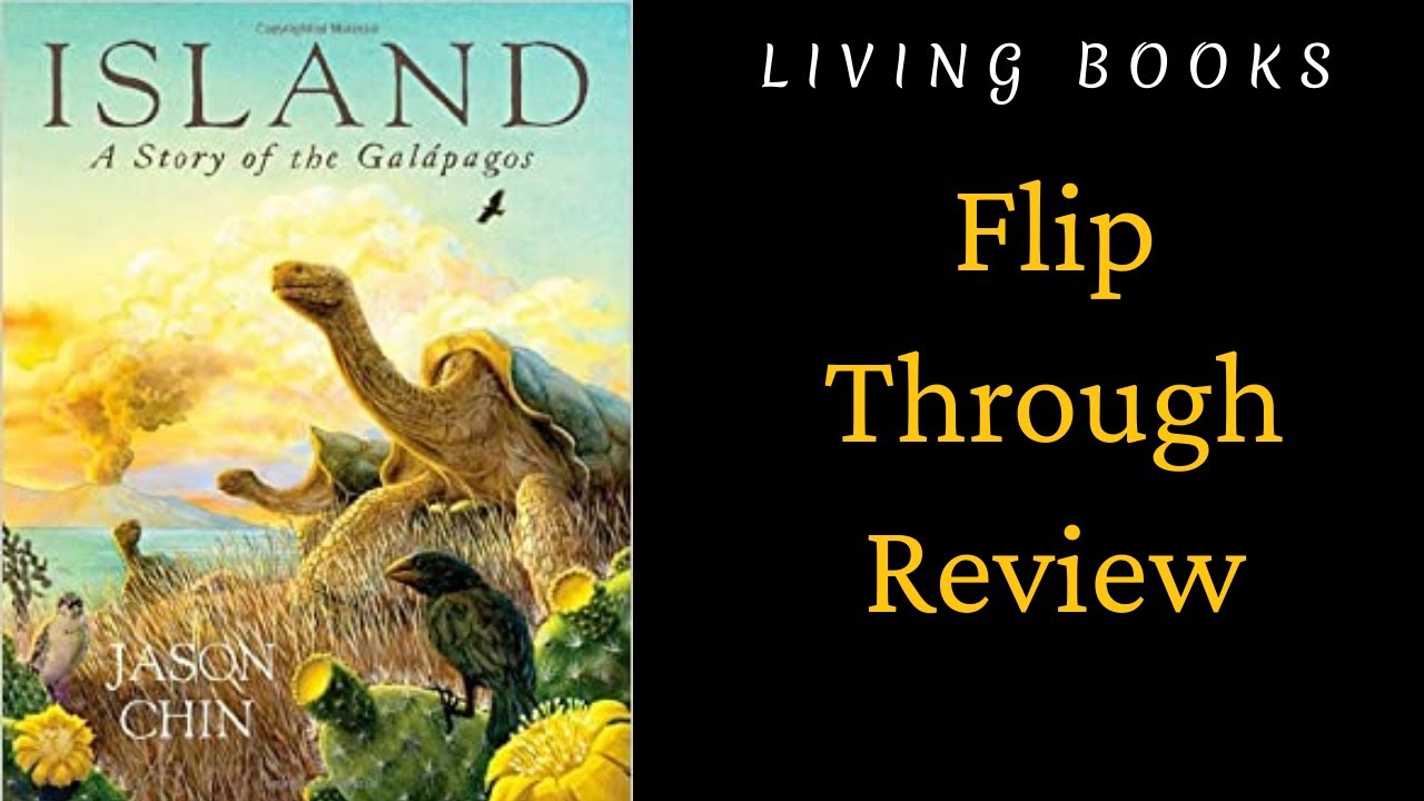 Island: A Story of the Galápagos by Jason Chin || Must Have Living ...