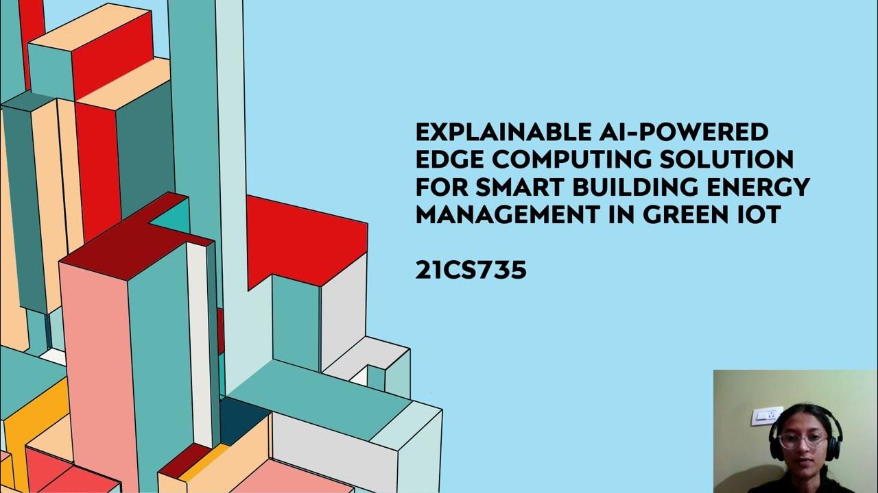 Explainable AI powered Edge Computing Solution for Smart Building using green IOT || IOT - YouTube