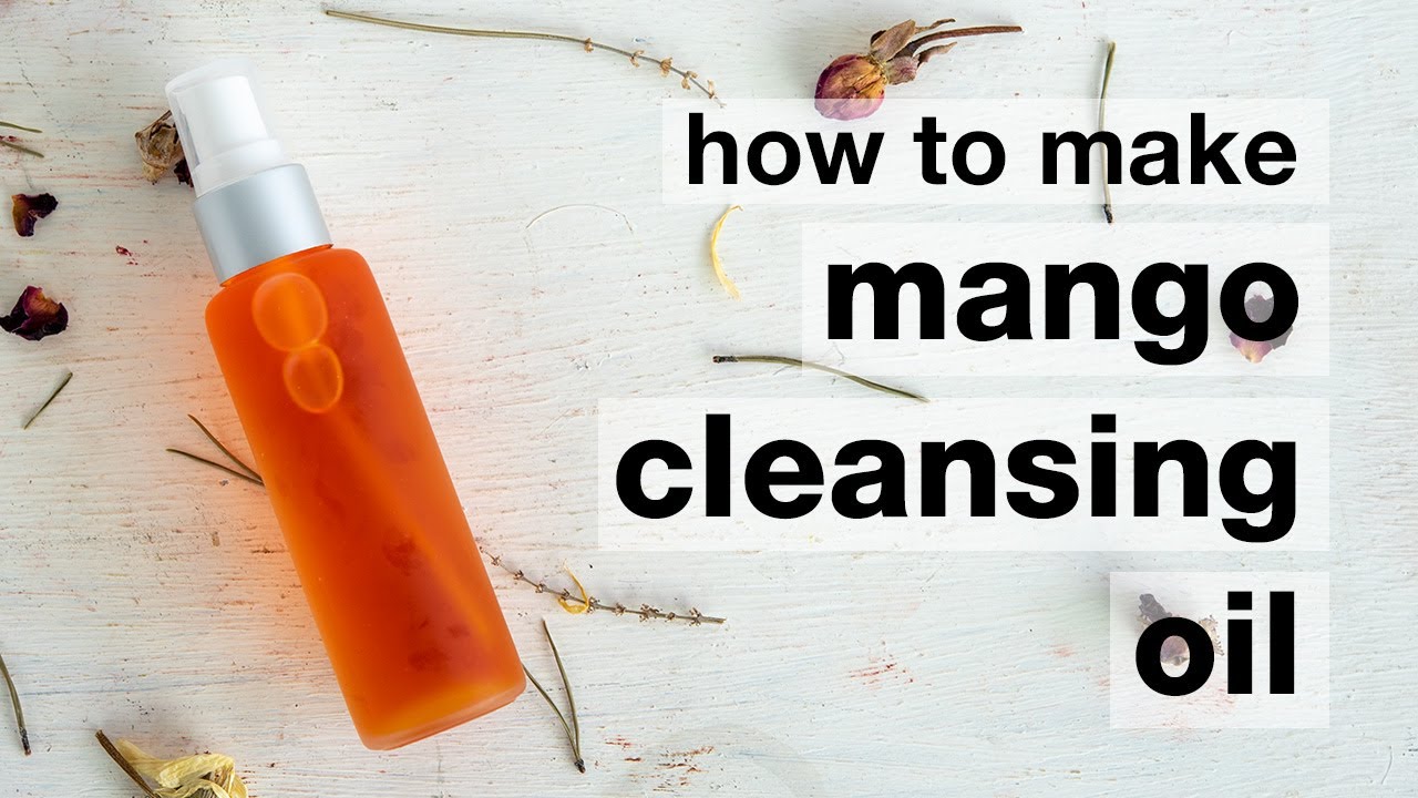 How to Make DIY Mango Mango Cleansing Oil - YouTube