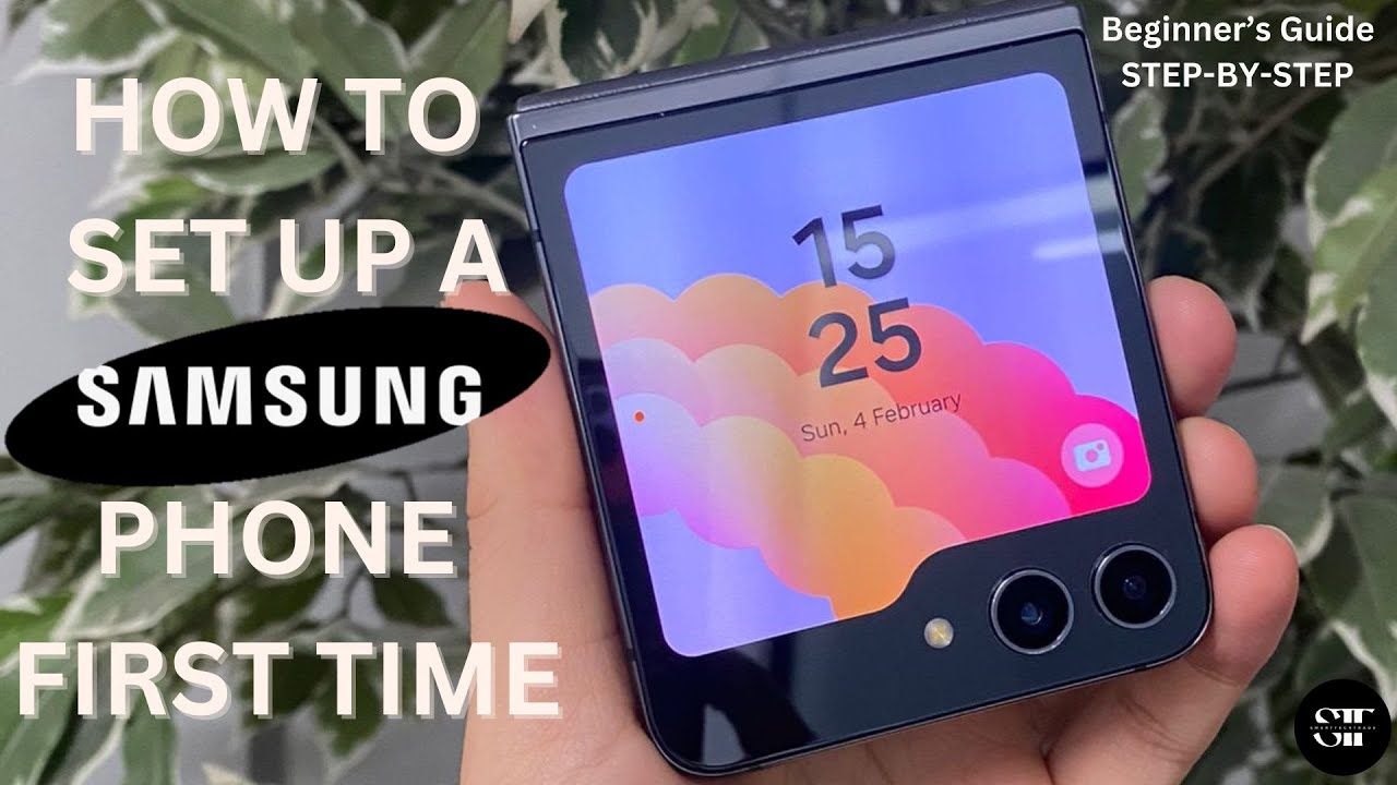 How To Setup A Samsung Galaxy Phone For The First Time | Step-by-Step ...