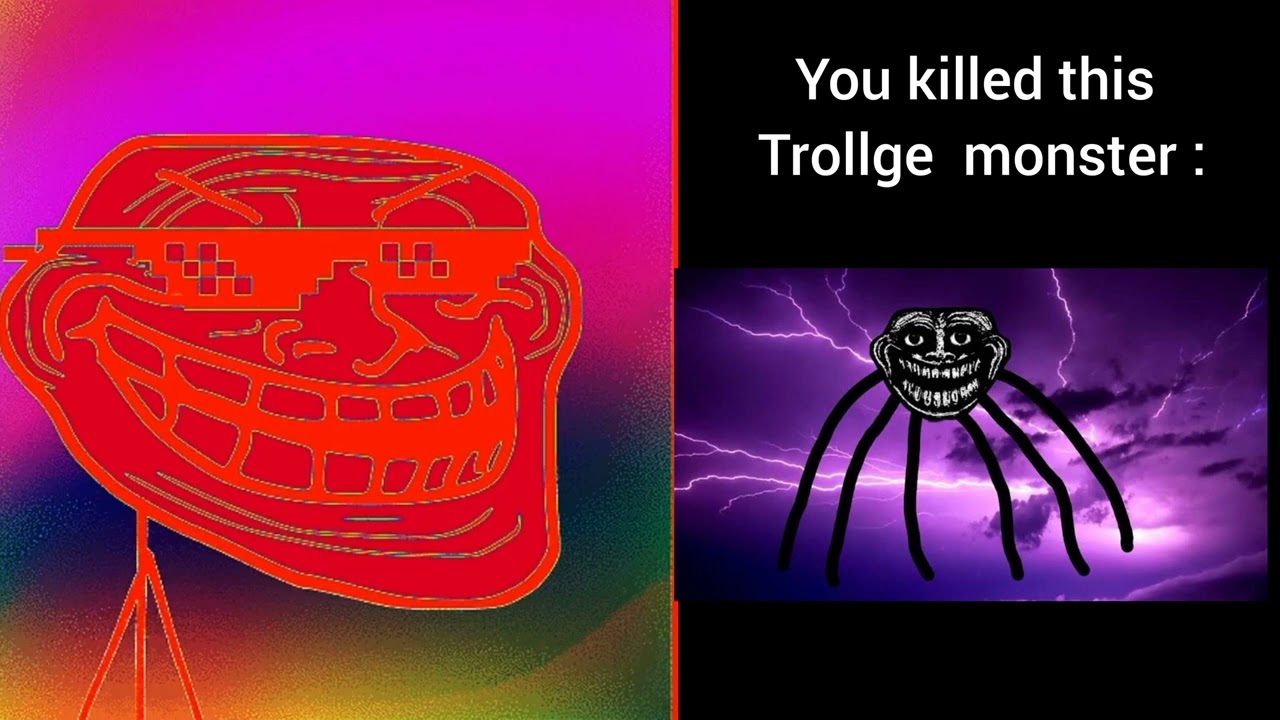 troll face becoming canny ( pov: you killed this trollge monster) - YouTube