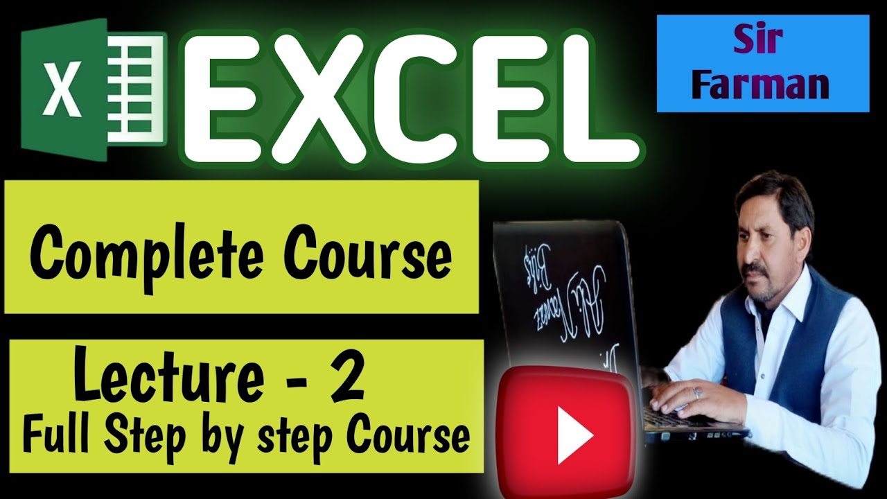 Microsoft Excel step by step Full-Course- Lecture- 2 - YouTube