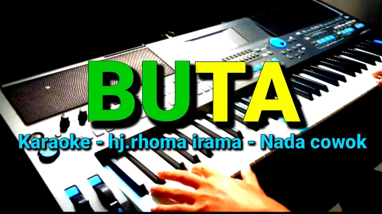 KARAOKE DANGDUT COWOK //BUTA// NADA CEWEK //rhoma irama// by jampangpbg ...