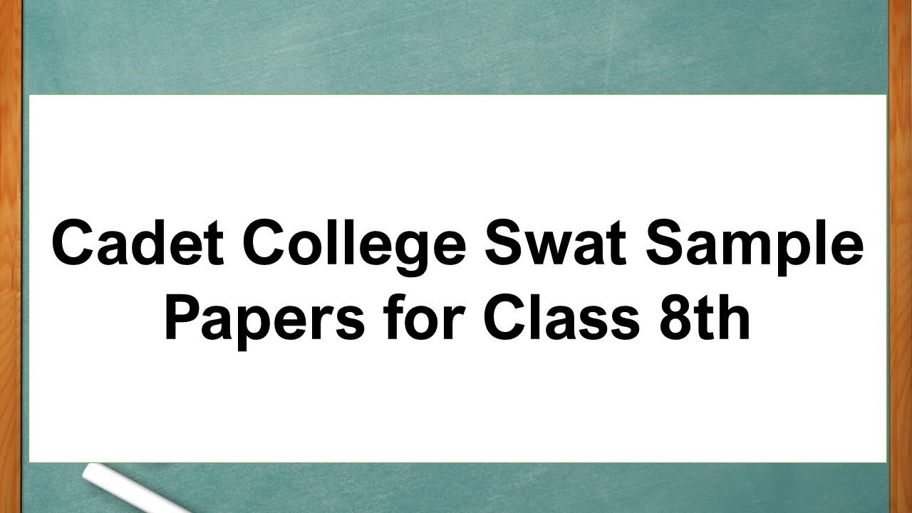 Cadet College Swat Sample Papers for Class 8th - YouTube