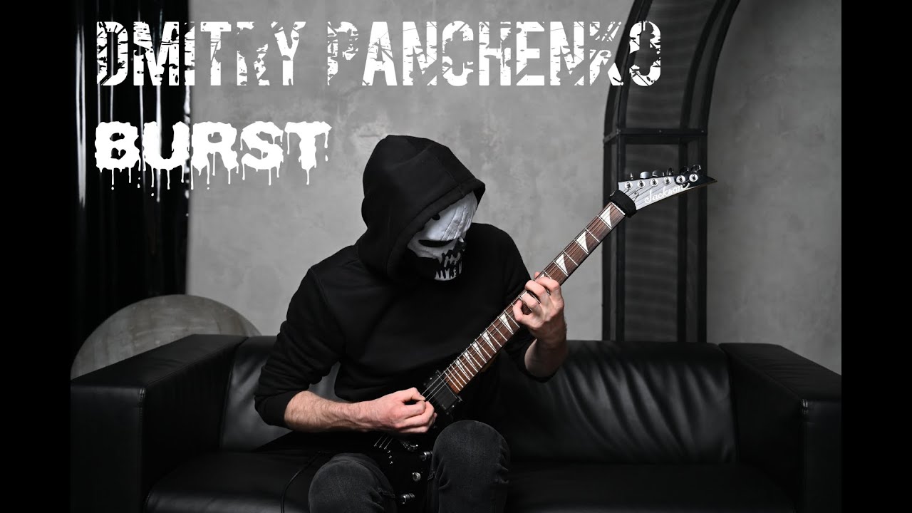 Dmitry Panchenko - Burst (GUITAR PLAYTHROUGH) - YouTube