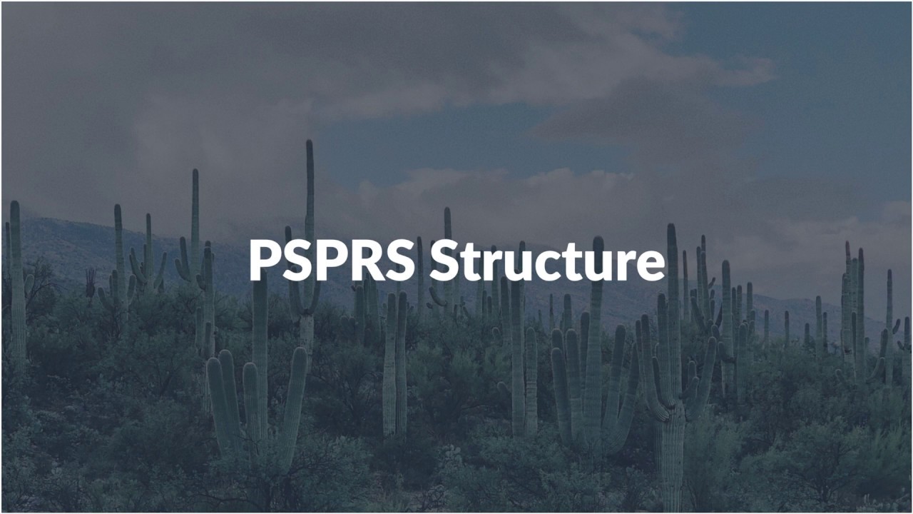 PSPRS Structure - CSA Pension Overview Part 2 of 4 - YouTube