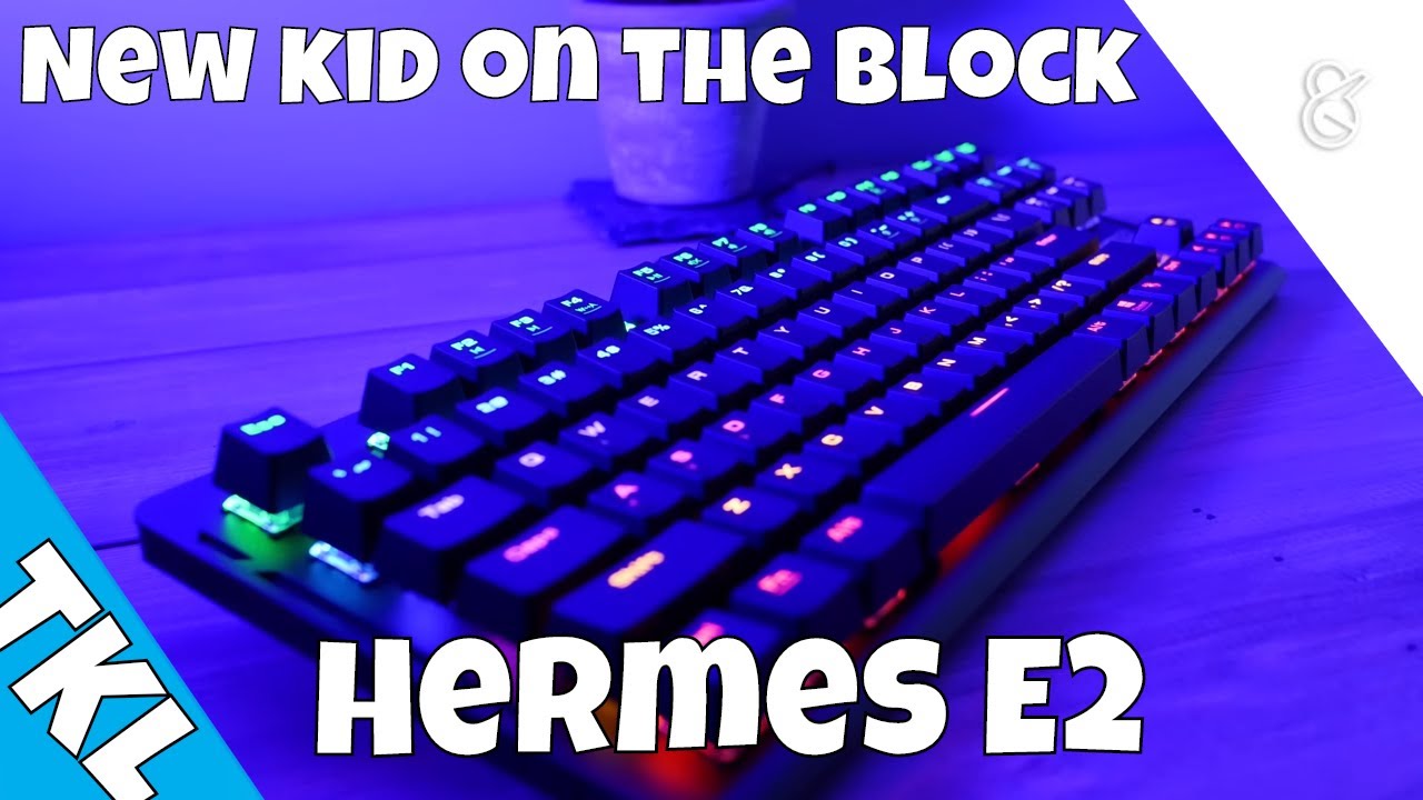 Hermes E2 TKL Mechanical Keyboard - YouTube