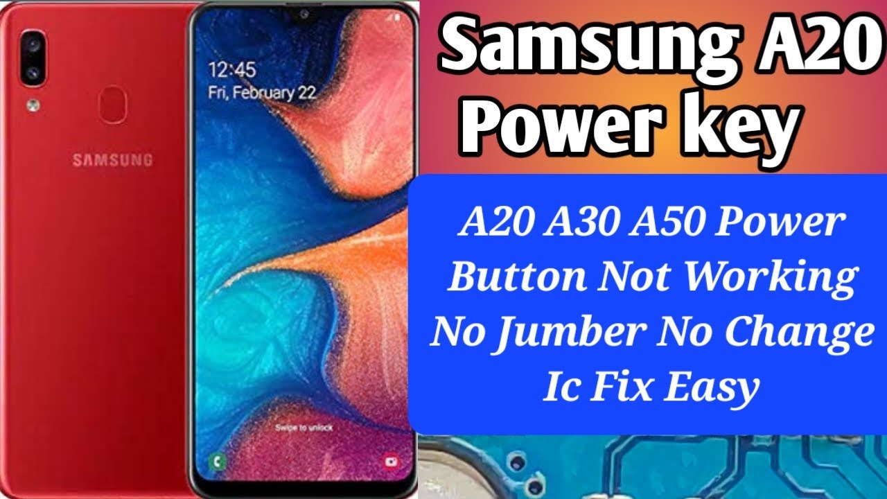 Samsung A20 Power Button Not Working After On The Phone||Power Button ...
