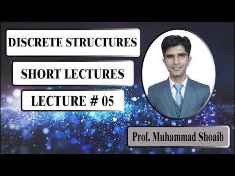 Discrete Structures || Lecture 5 || Quantifiers - YouTube