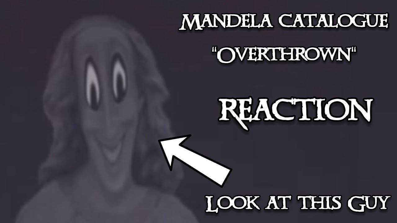 WELL, THAT WAS DISTURBING! Mandela Catalogue "Overthrone" Reaction ...