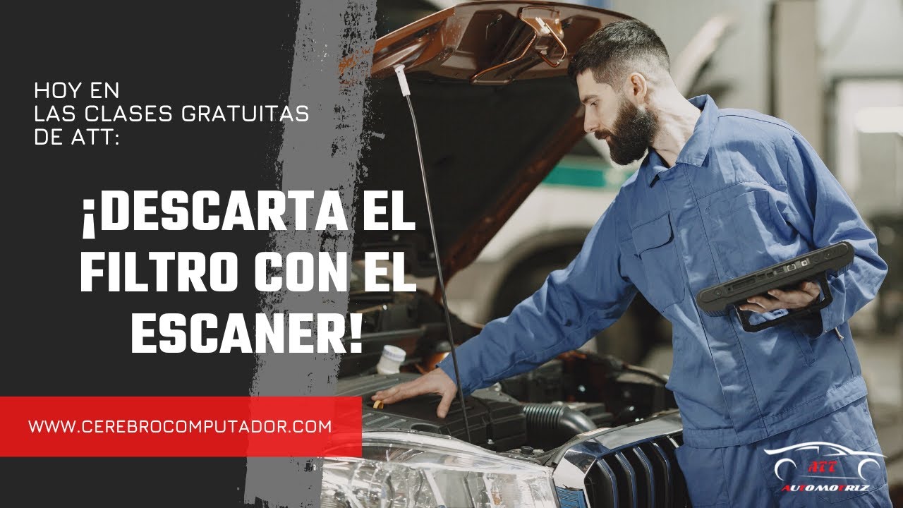 ¡Descarta el filtro con el ESCANER!🧠😁🖥 | Diagnóstico Automotriz - YouTube