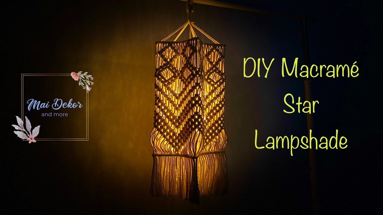 DIY Macramé Star Lampshade - YouTube