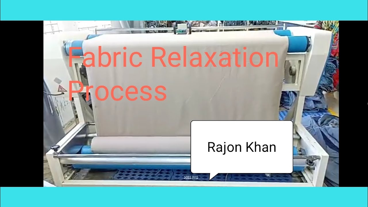 Fabric Relaxation Process. - YouTube