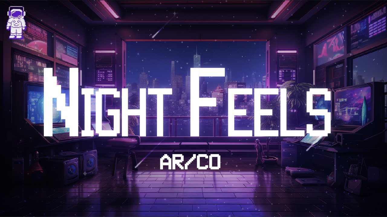 AR/CO ⚡ Night Feels / Lyrics - YouTube