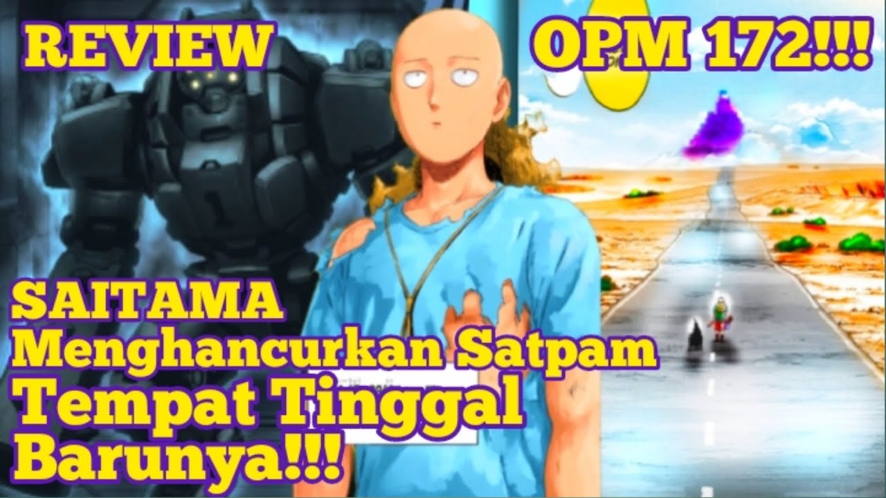 REVIEW OPM 172!!! SAITAMA HANCURKAN PERTAHANAN RUMAH BARUNYA!! PADAHAL ...