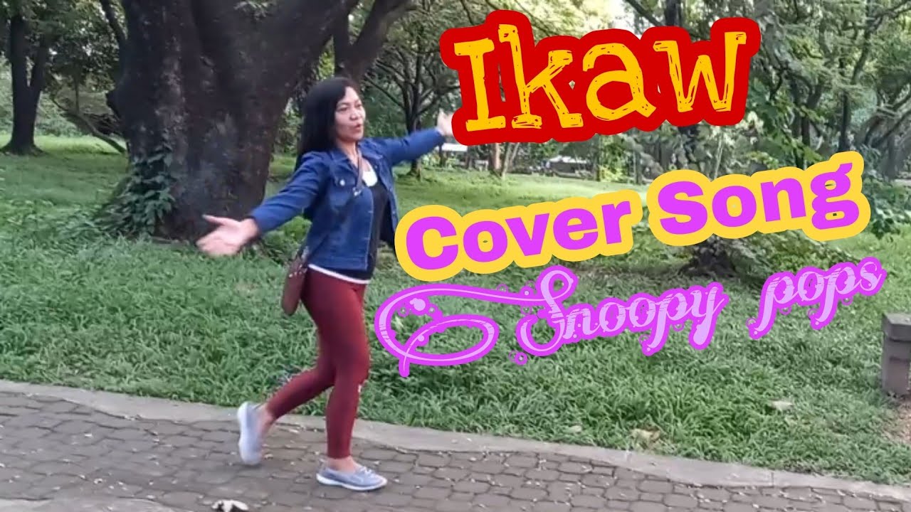 IKAW ~ COVER SNOOPY POPS - YouTube