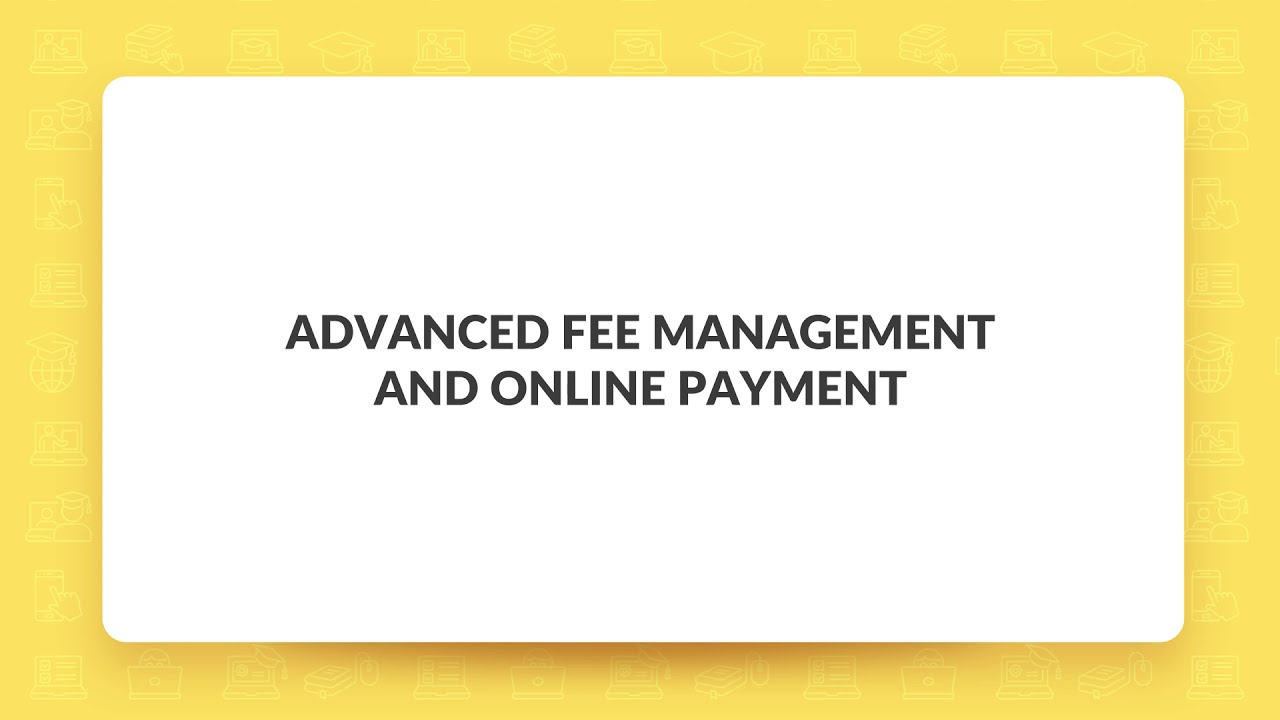 Advanced Fee Management and Online Payment - YouTube
